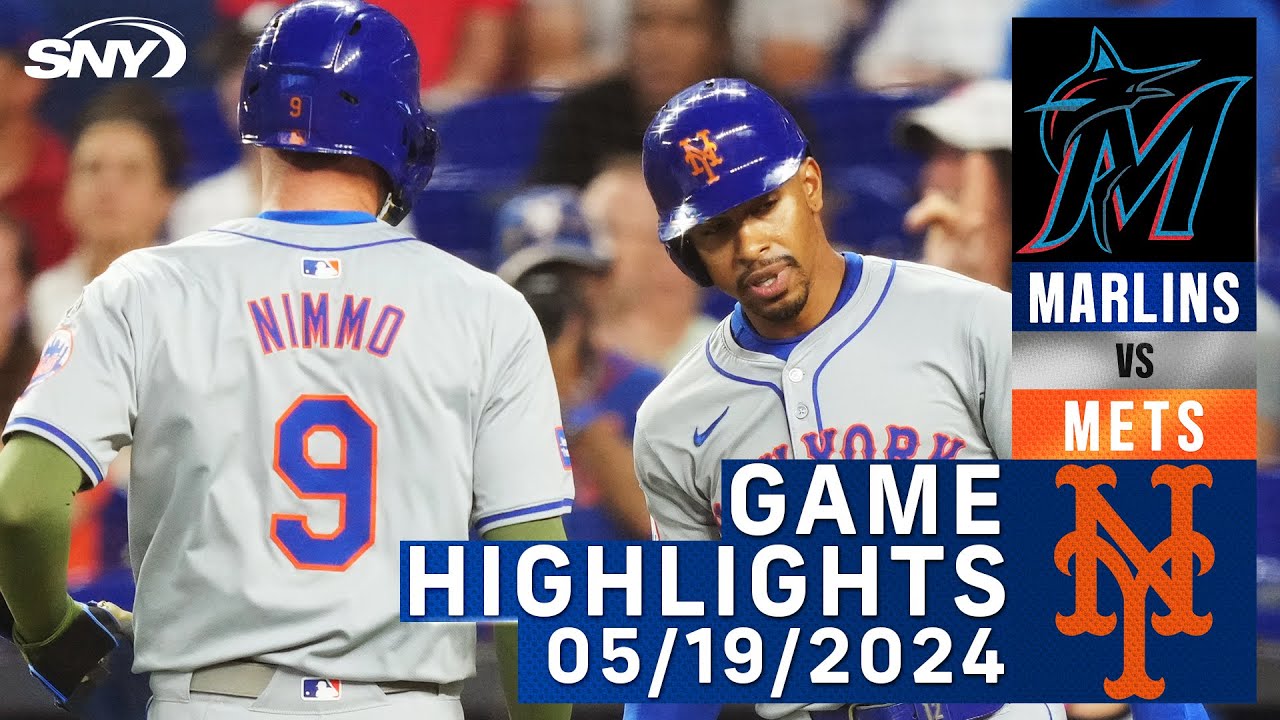 Mets vs Marlins (5/19/2024) | NY Mets Highlights | SNY - YouTube