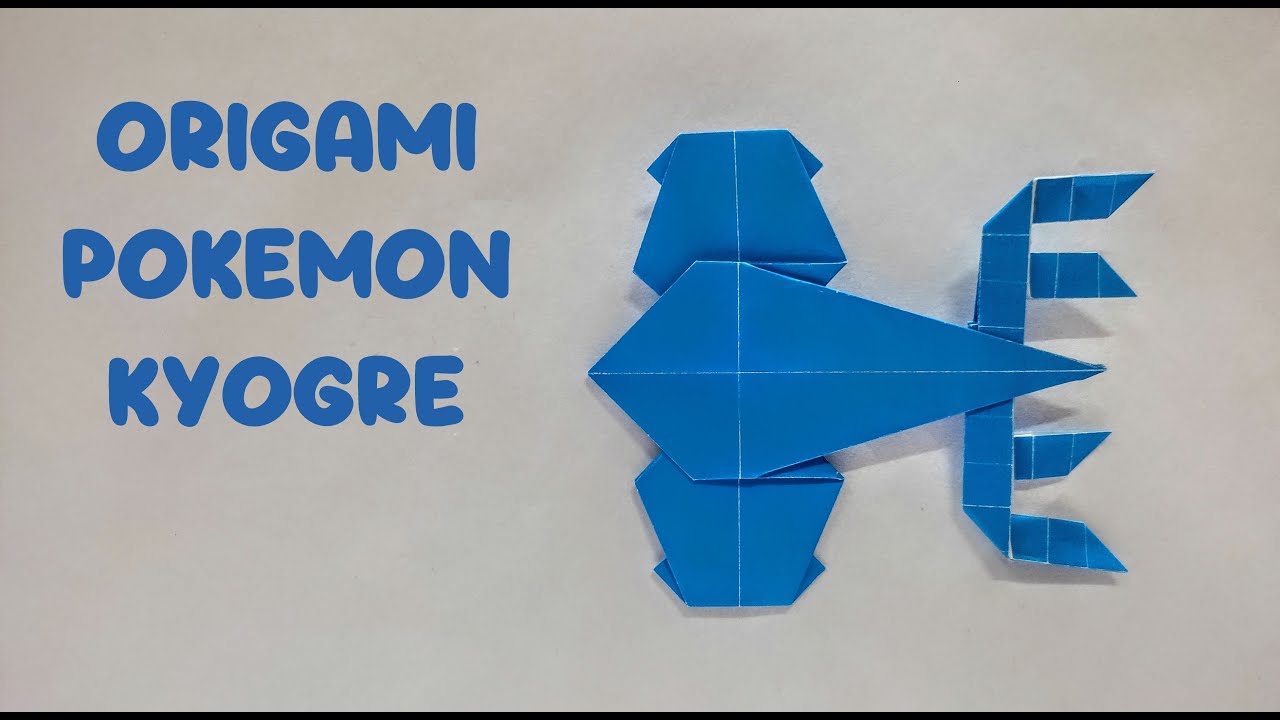 Origami Pokemon Kyogre - Origami Pokemon Legendary (Pokemon Go) - YouTube
