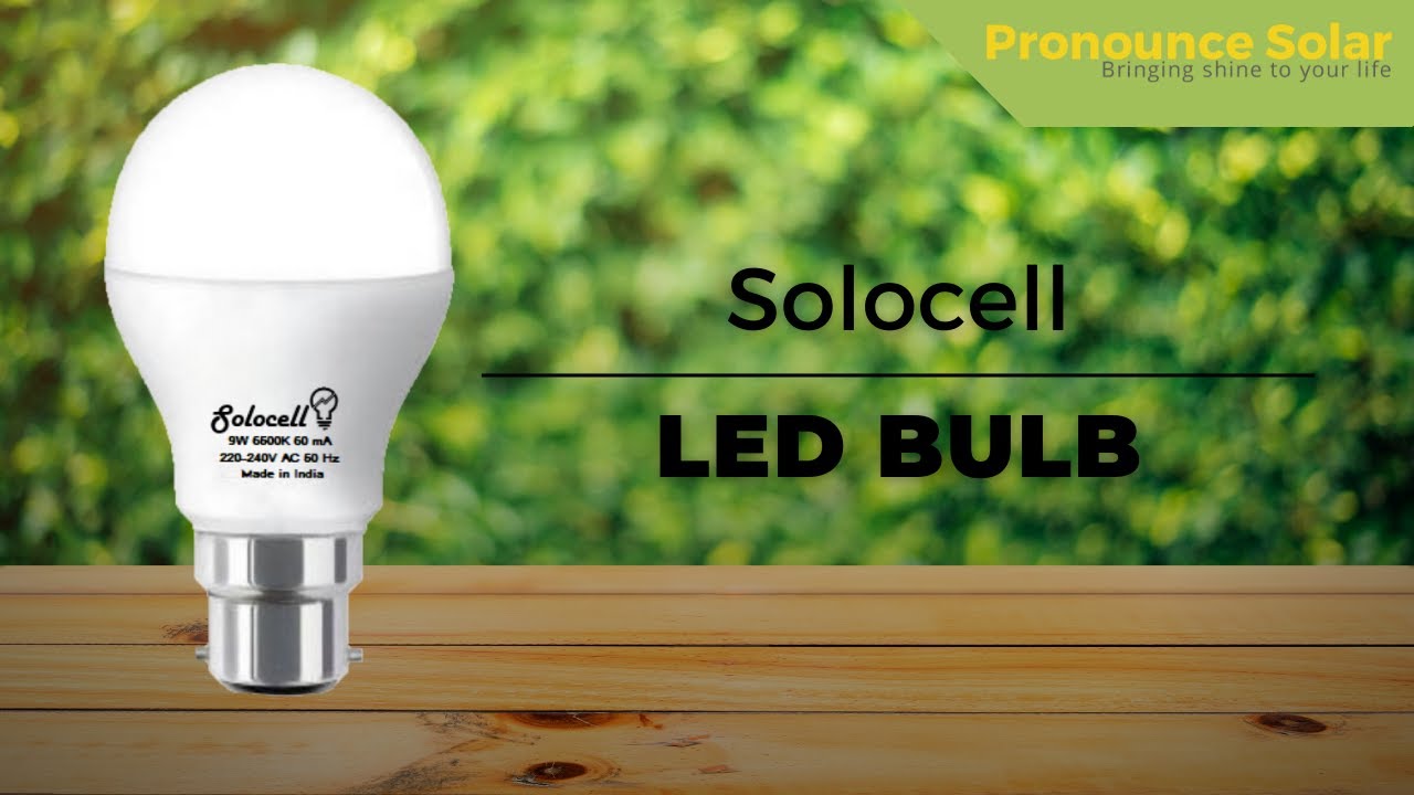 Solocell Led Bulb | Super high quality bulb | solocell Led light range ...