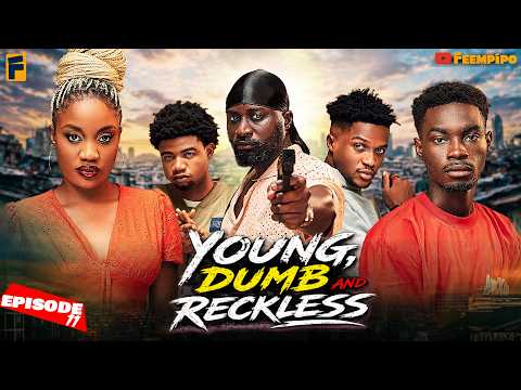 YOUNG, DUMB AND RECKLESS (Episode 11) FINALE
