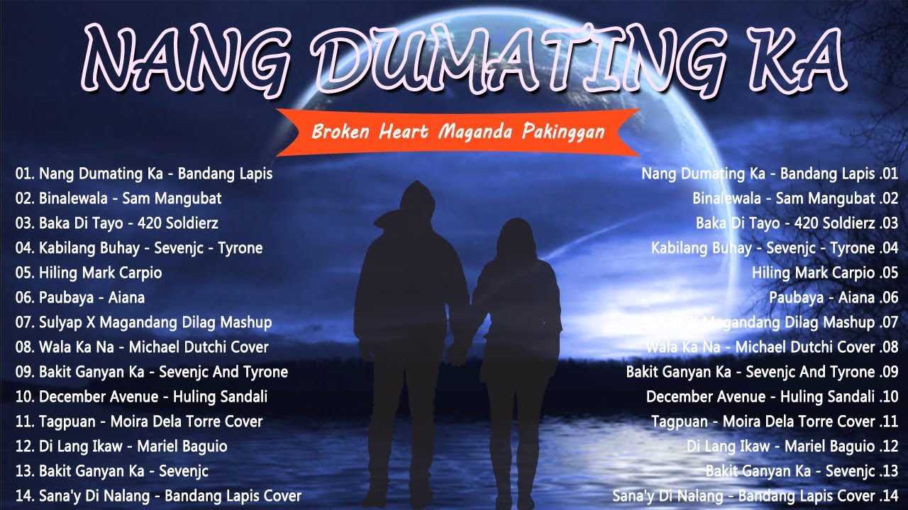 NANG DUMATING KA| 1 Hour Broken Heart Maganda Pakinggan 2022 | Bandang ...