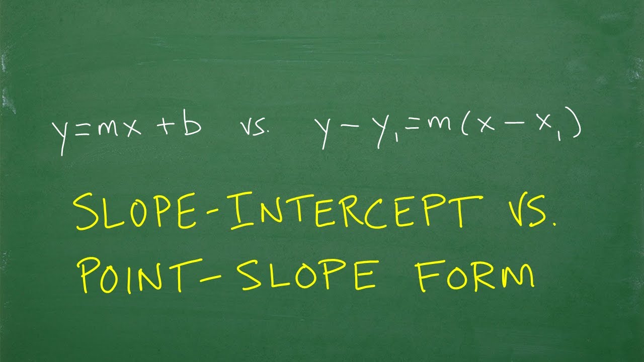 Slope Intercept Form Vs Point Slope Form ALGEBRA CRASH COURSE YouTube