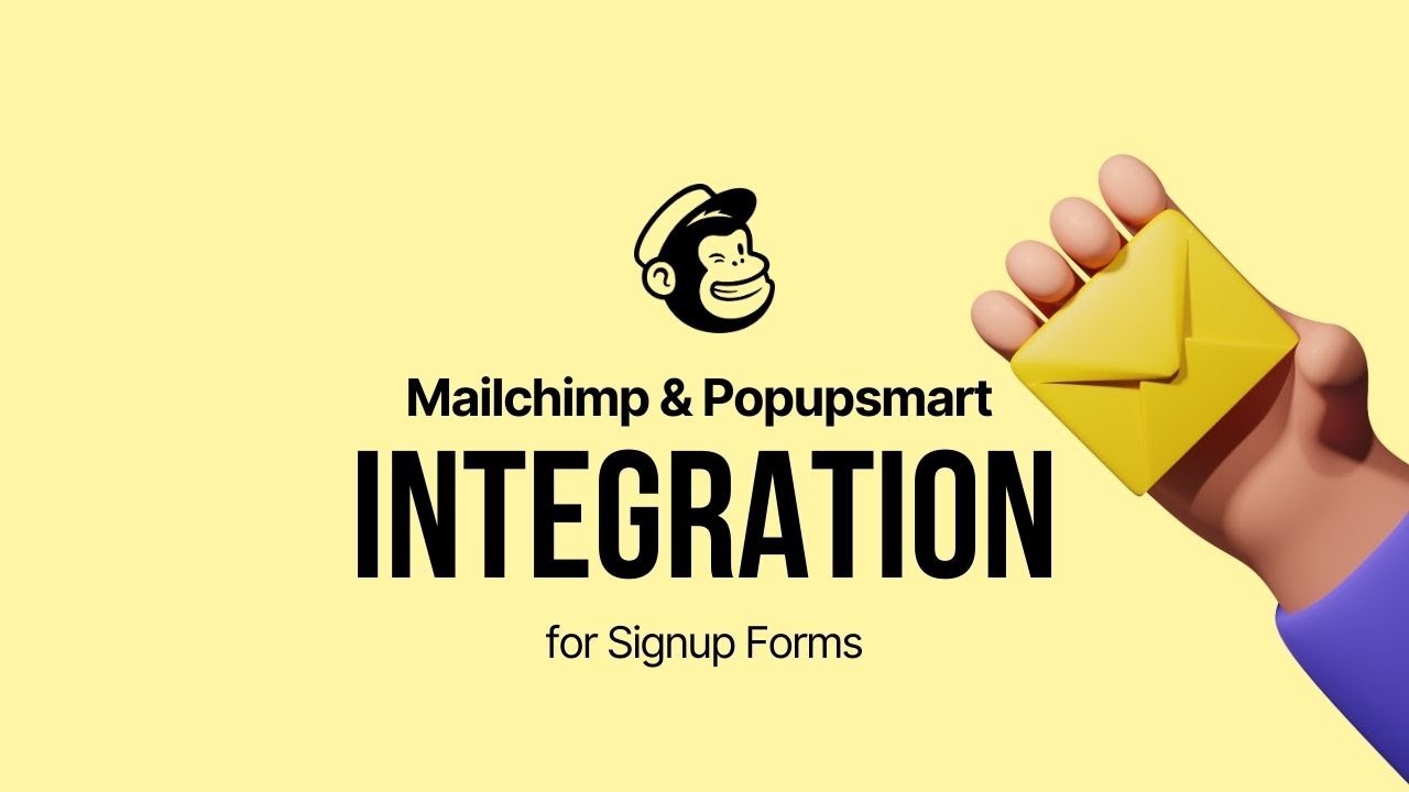 Mailchimp & Popupsmart Integration for Signup Forms - YouTube