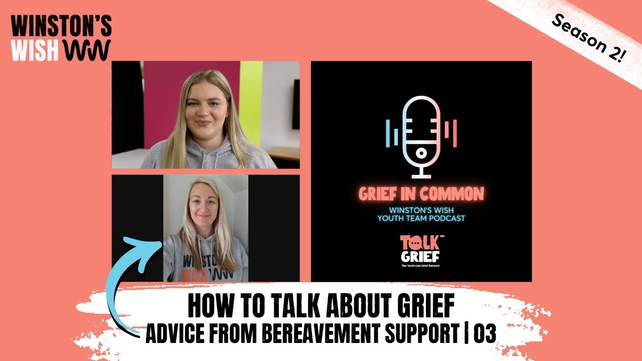 How to talk about grief – advice from a Bereavement Support Worker | S2 ...