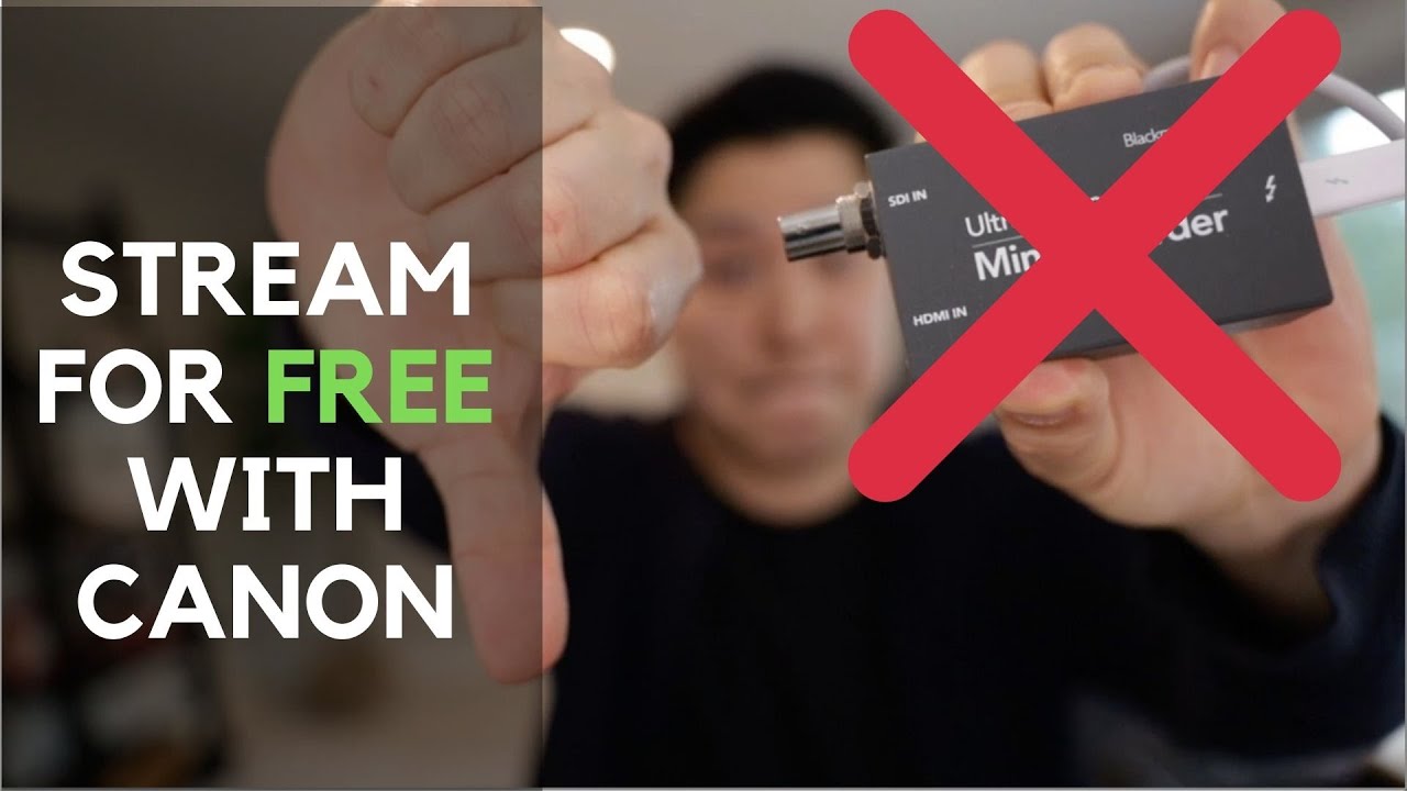 🔴how to livestream with EOS RP for FREE - Canon Web Utility and OBS on ...