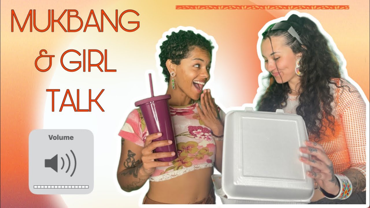 Mukbang And Girls Talk With Briipayne Youtube