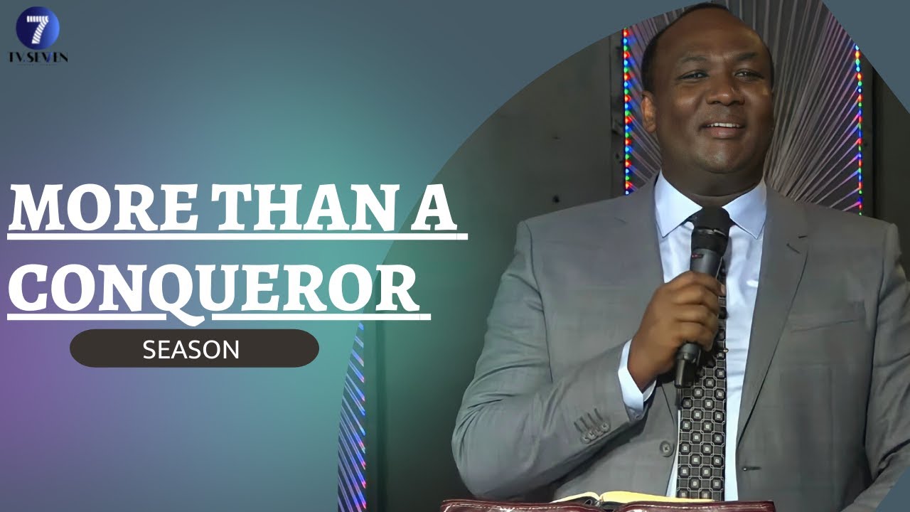 DAY 117 II 147 DAYS OF PROPHETIC POWER SEASON ( MORE THAN A CONQUEROR ...