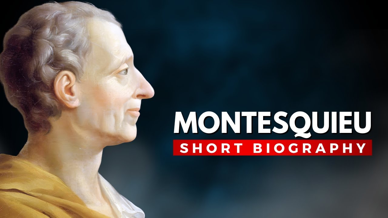 MONTESQUIEU - The Brilliant Mind Behind the Separation of Powers - YouTube