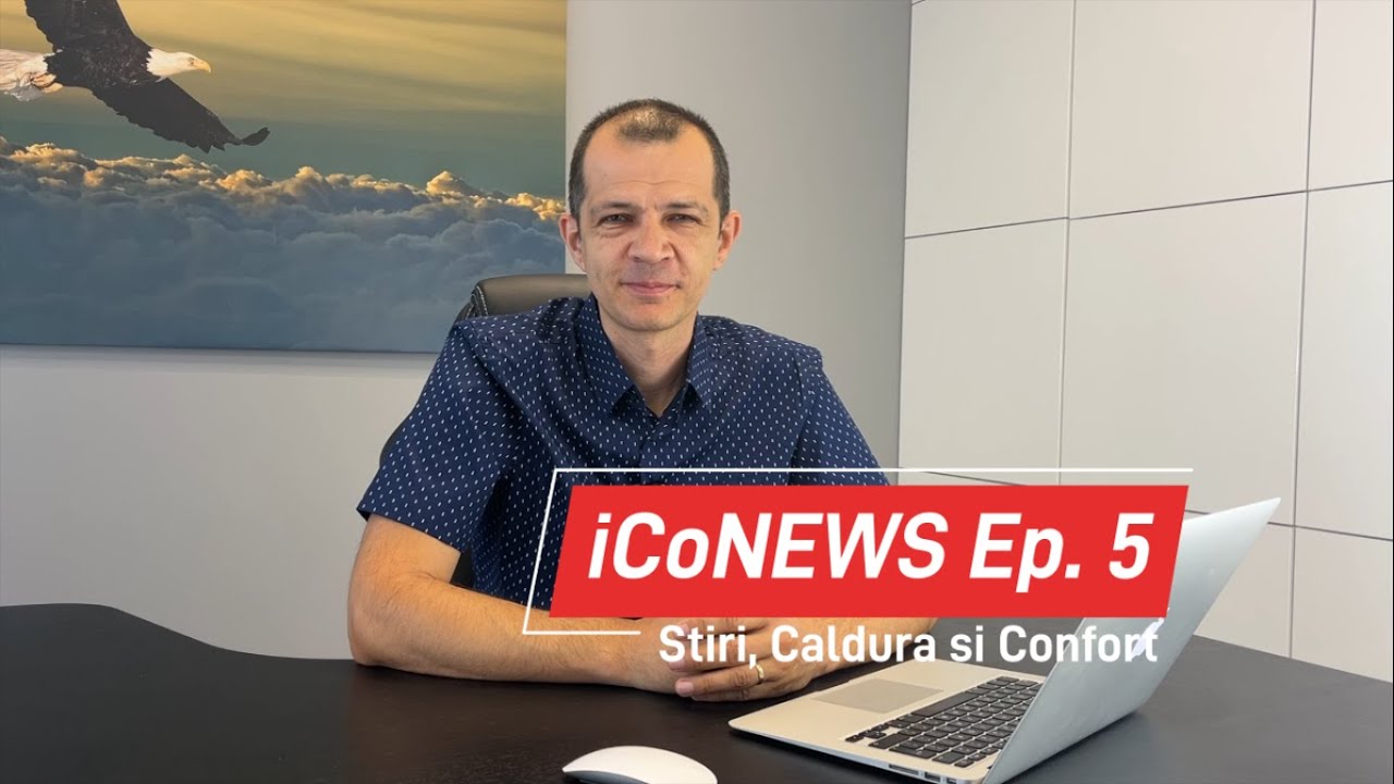 iCoNEWS - Ep. 5 - Consum, cifre, proiecte, inovatii | iCONFORT - YouTube
