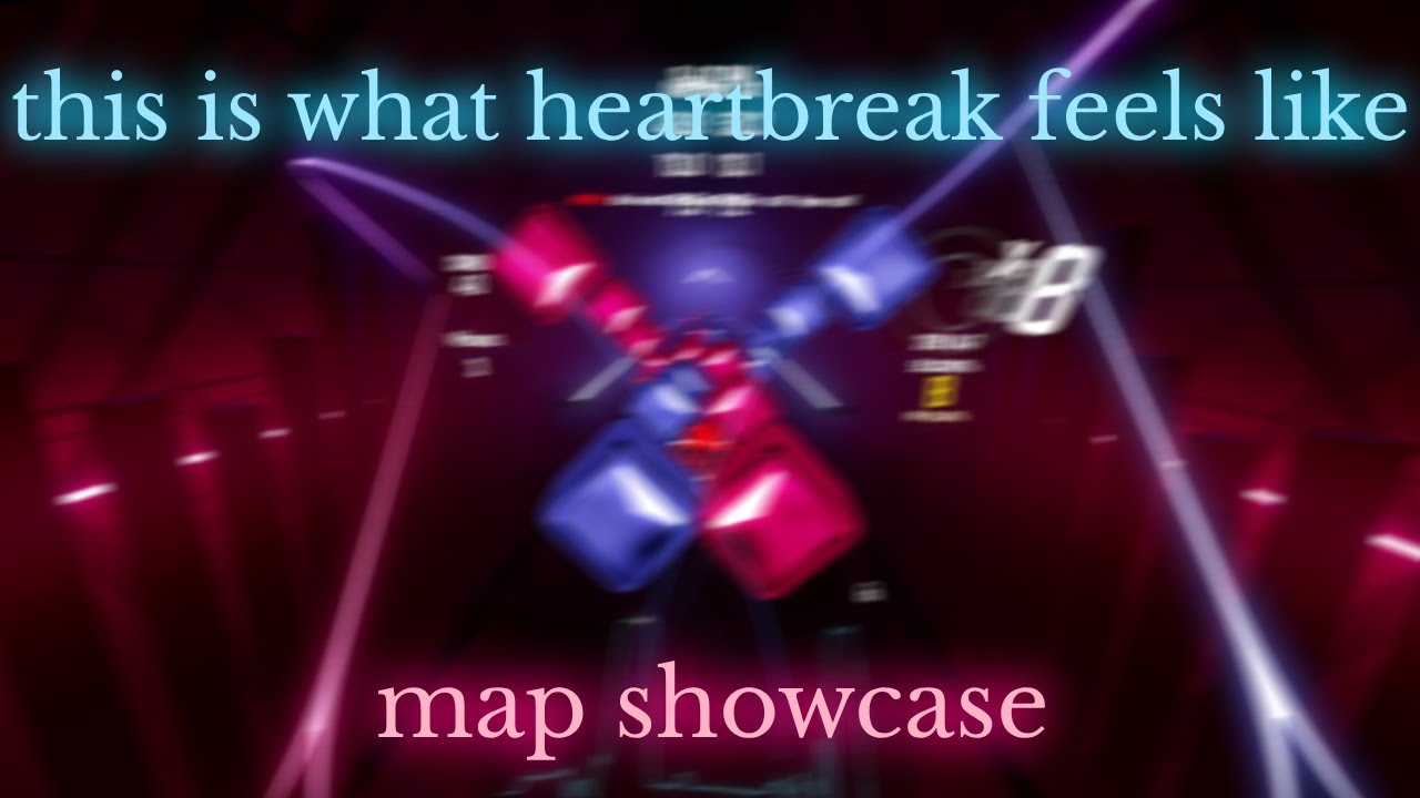 this is what heartbreak feels like | map showcase!! | 1st pass 63.6% ...