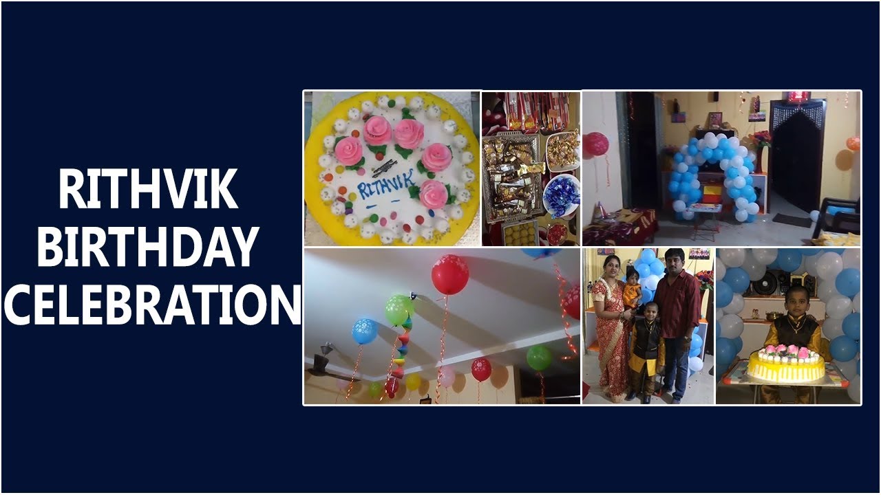 RITHVIK BIRTHDAY CELEBRATION VLOG || Rithvik Birthday Vlog - YouTube