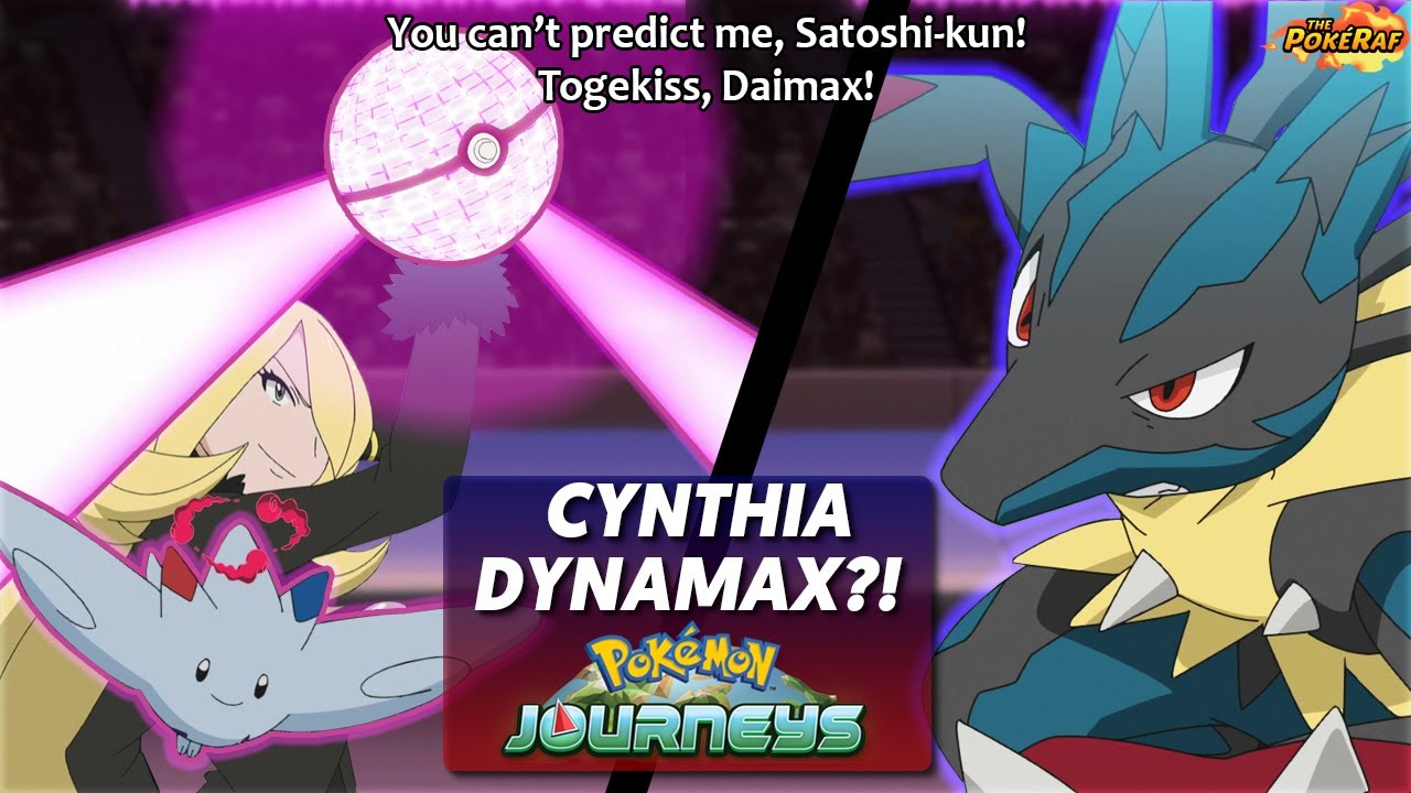 Cynthia USES DYNAMAX VS ASH?! DYNAMAX Togekiss/MEGA Garchomp vs MEGA ...