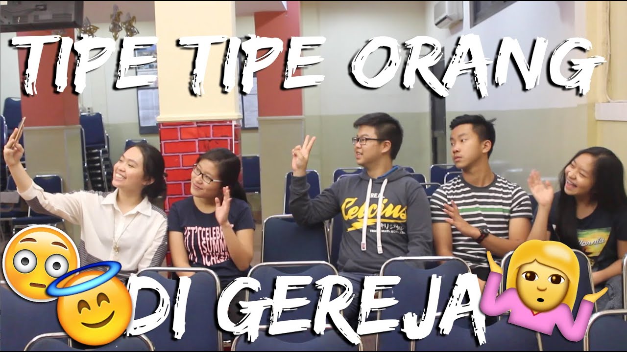 TIPE TIPE ORANG GEREJA - YouTube