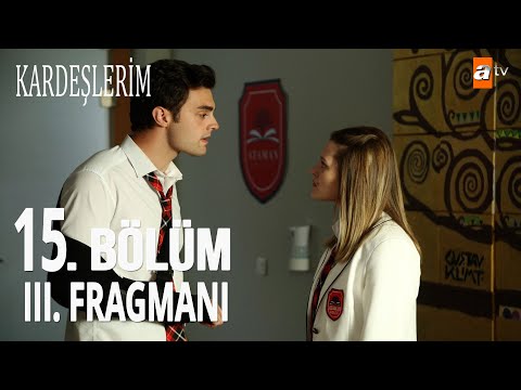 Kardeşlerim 15. Bölüm 3. Fragmanı
