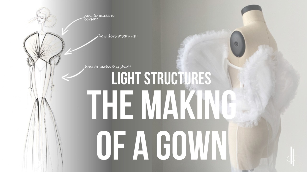 The Making of a Gown: Light structures (draping on a mannequin and ...