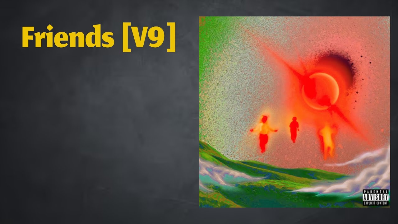 Kanye West - Friends [V9] [DONDA ERA] - YouTube