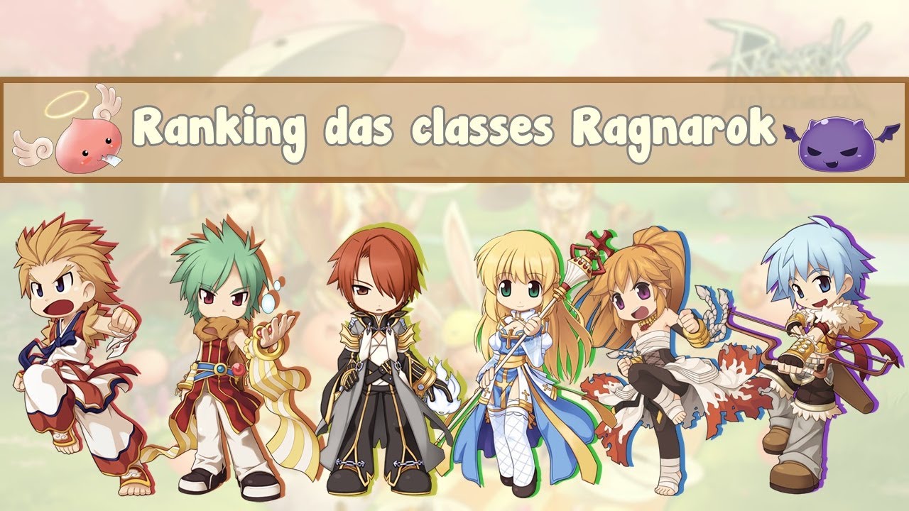 Ragnarok: Um Ranking Honesto Sobre as Classes - YouTube