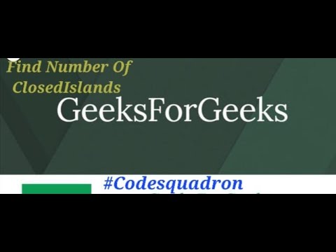 Find number of closed islands Part 2 - YouTube