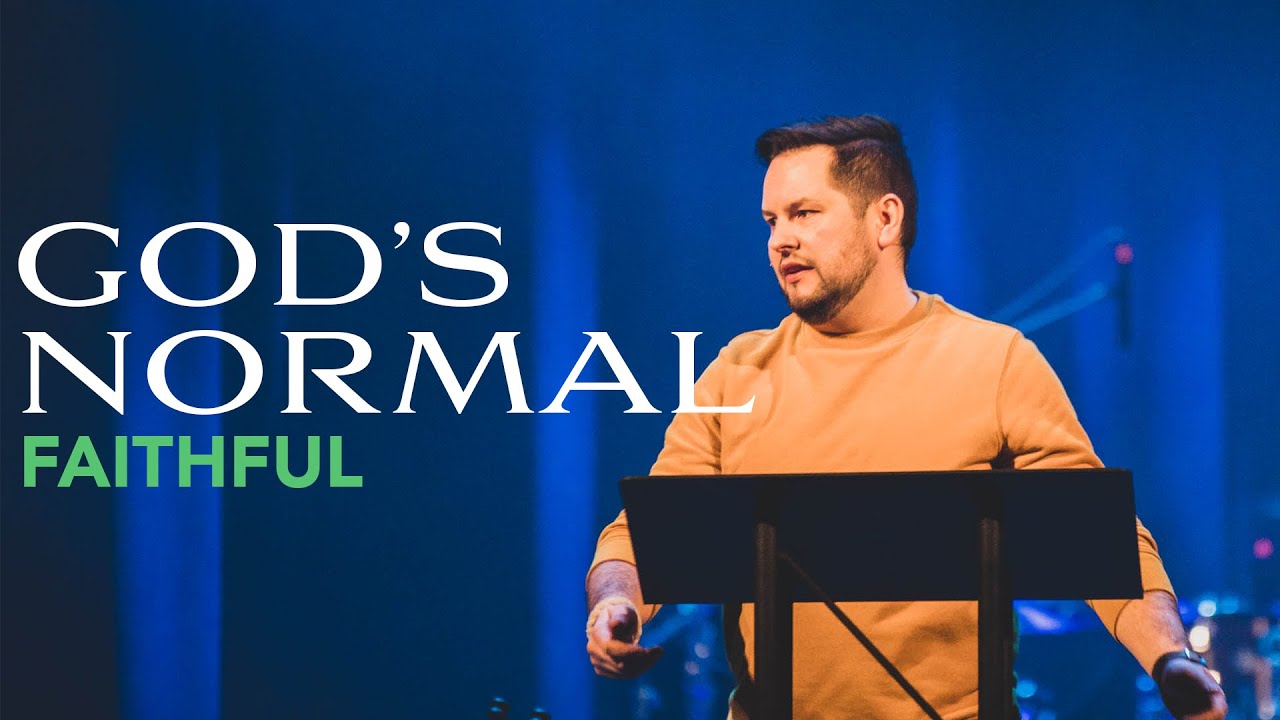 God's Normal: Faithful // Pastor Nate Ward // February 14, 2021 - YouTube