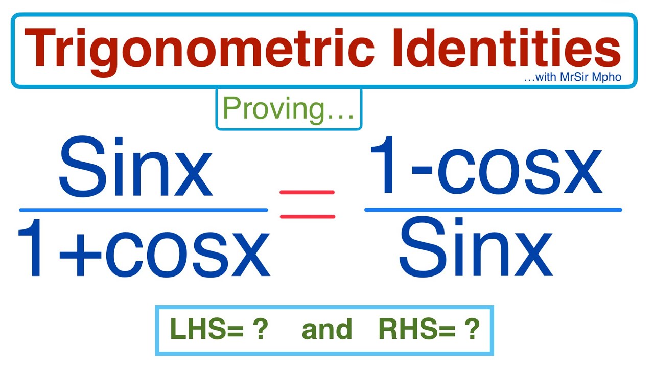 C) HOW TO PROVE TRIG IDENTITIES | Grade 11 & 12 Trigonometry | Concept ...