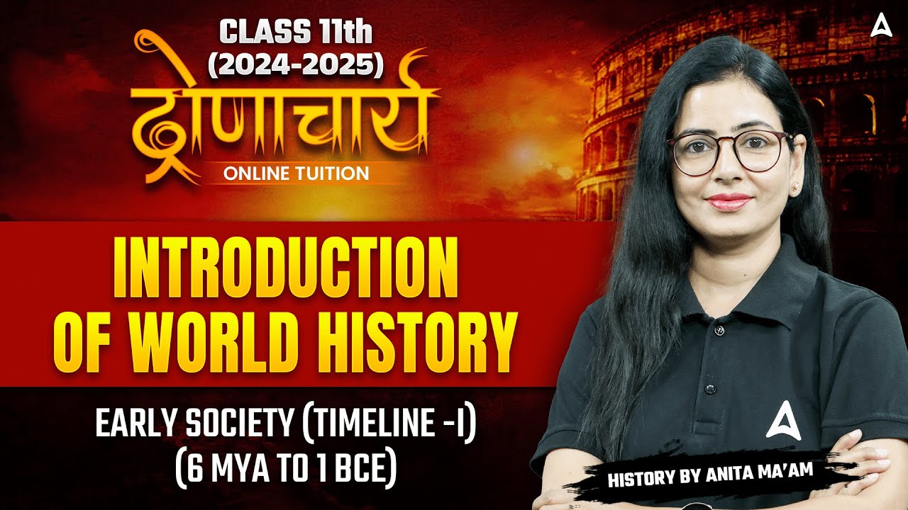 Class 11 History | Early Societies Class 11 Introduction | Class 11 ...