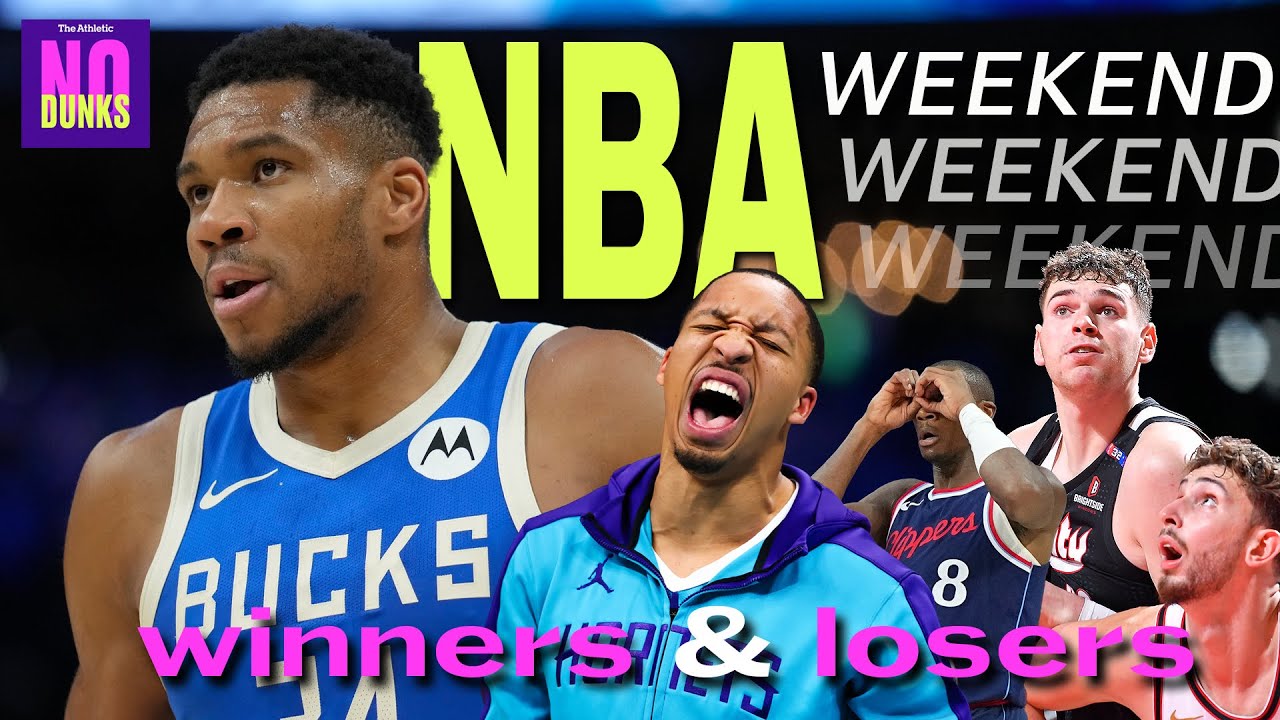 NBA Weekend Winners & Losers | Rejuvenated Bucks, Clippers' Top 5 ...
