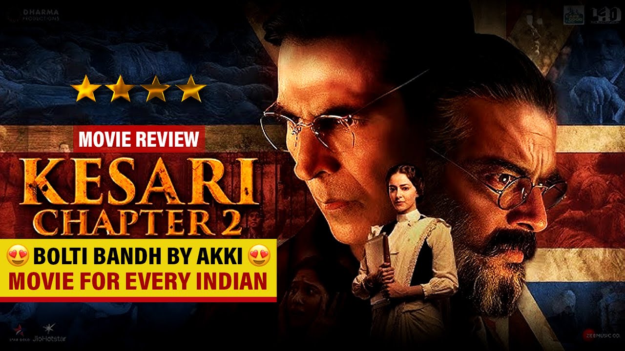 Kesari 2 Movie Review | Every Indian Should Watch This Untold Story | Akshay Kumar | Asli Rating ...