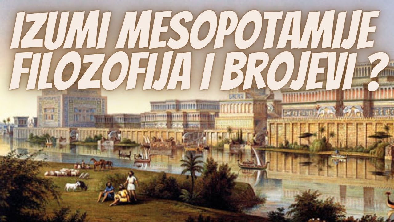 Šta je Sve Zapravo Izum Mesopotamije? - YouTube