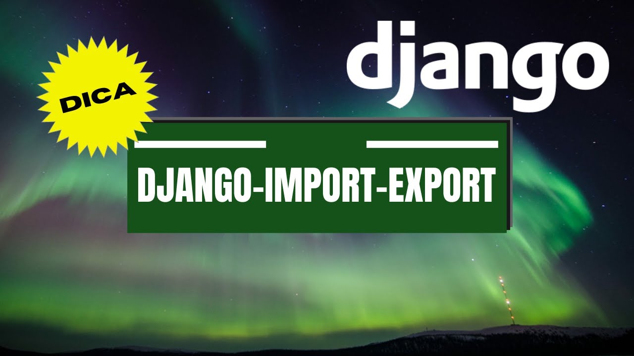 Django Import Export Dica 301 Youtube