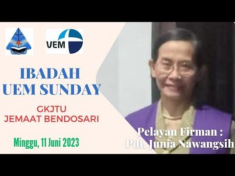 Ibadah UEM Sunday, 11 Juni 2023, GKJTU JEMAAT BENDOSARI - YouTube