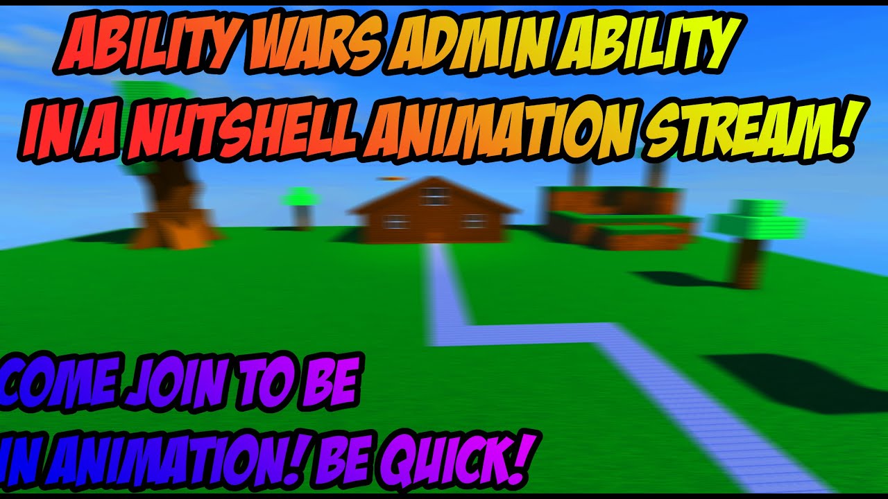 Ability Wars | Admin Abilities In a Nutshell (Animation Stream!) - YouTube
