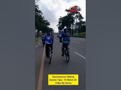 Gowes Tipis Summarecon Bekasi Minggu 19 Maret 2023 Sobat Gowes Bekasi SGB. - YouTube