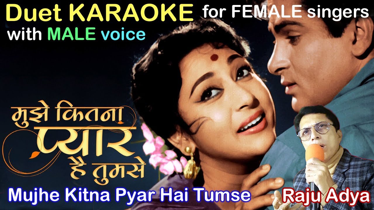 Mujhe kitna pyar hai tumse #DuetkaraokewithMaleVoice #singwithrajuadya ...