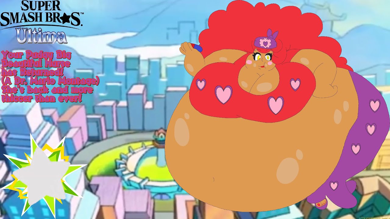 Your Pudgy Big Beautiful Disco Nurse has Returned! (SSB Ultima ...