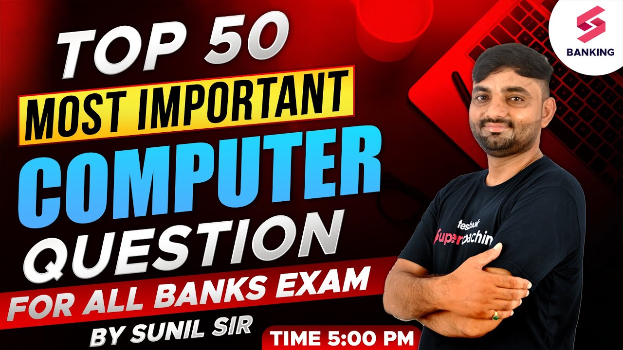 Top 50 Most Important Computer Questions For All Competitive Exams 2023 top-50-most-important-computer-questions-for-all-competitive-exams-2023