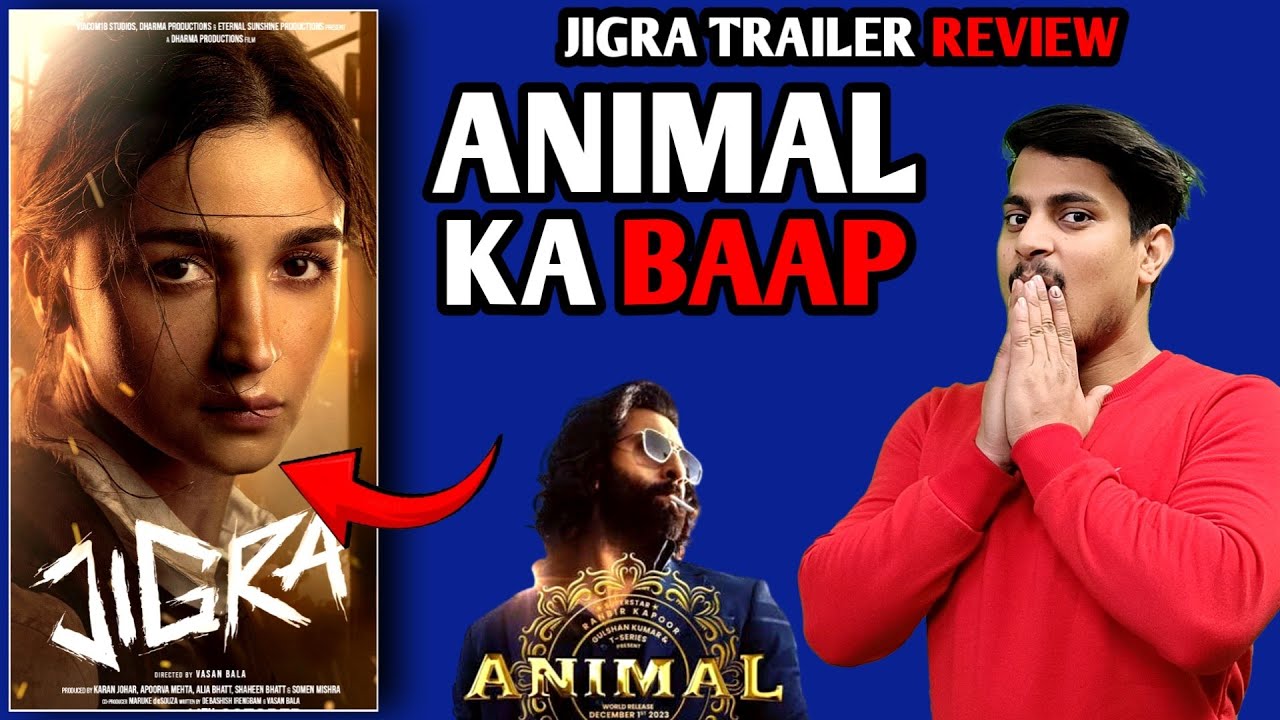 JIGRA Official Trailer Review | Jigra Trailer Review And Reaction # ...