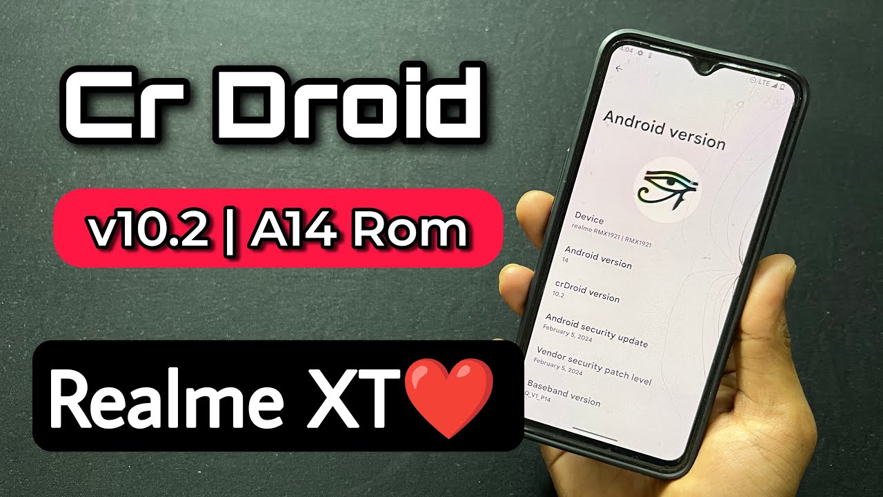 Cr Droid v10.2 Android 14 Rom For Realme XT. Install Android 14 Cr Droid Custom Rom On Realme XT ...
