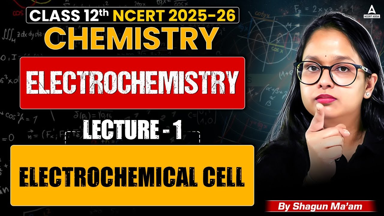 Electrochemistry Class 12 | Electrochemical Cell | Class 12th NCERT ...