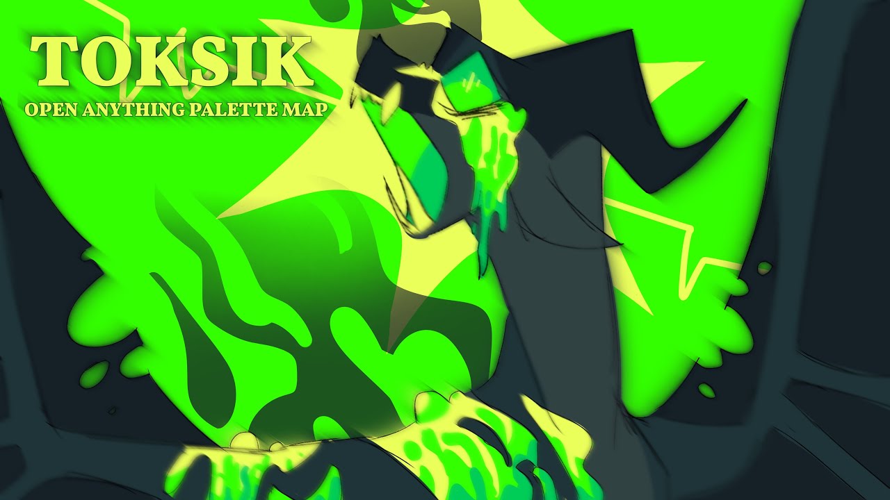 ☢️ TOKSIK • OPEN ANYTHING PALETTE MAP - YouTube