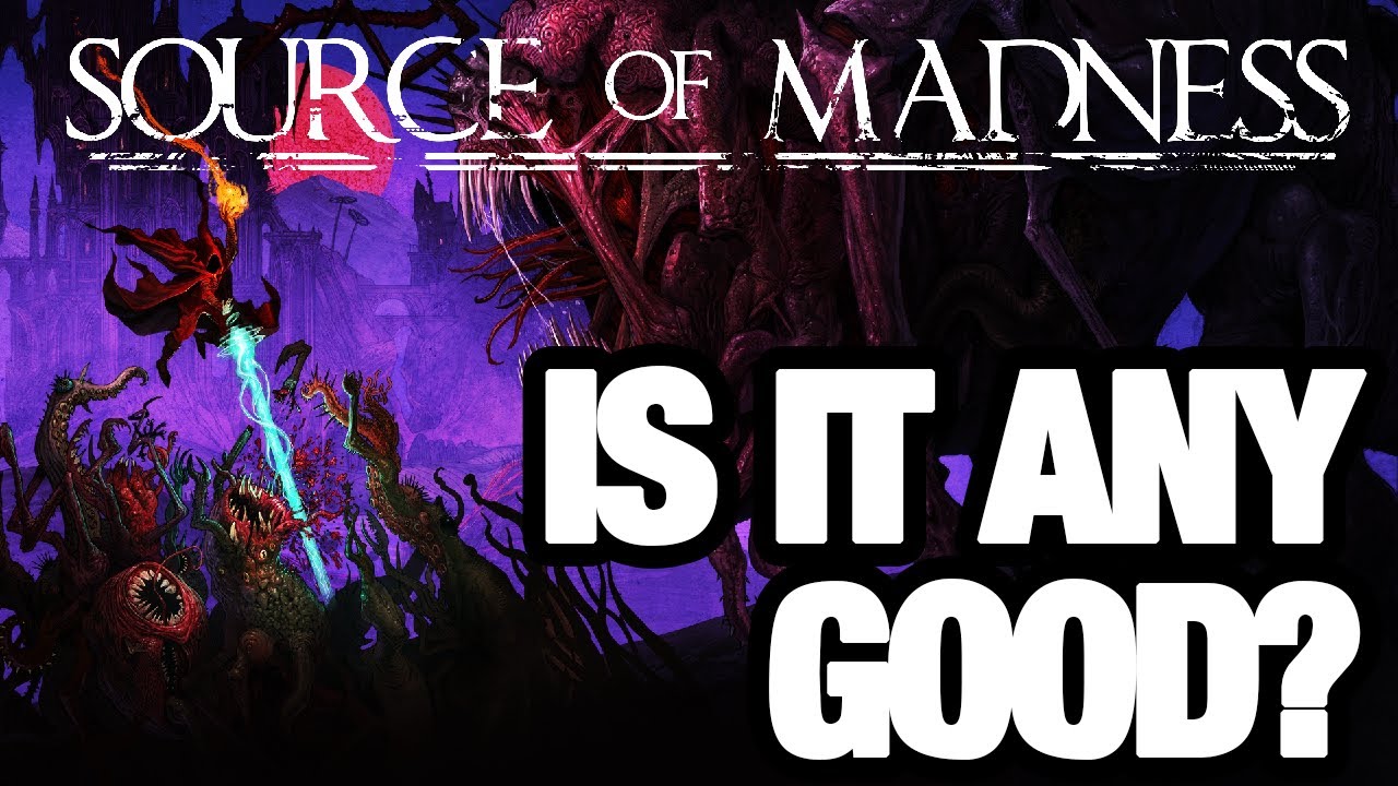 Source of Madness Review | Steam Early Access - YouTube