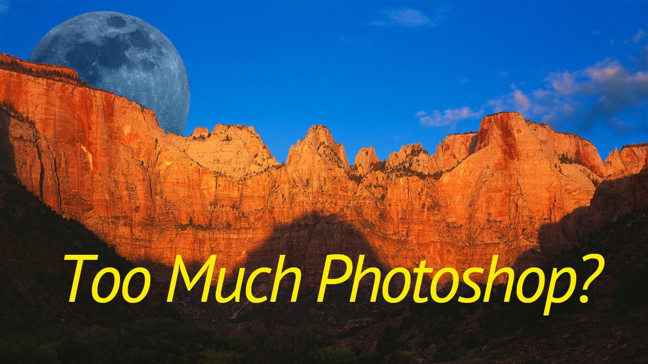 Landscape Photography: Too Much Photoshop? - YouTube