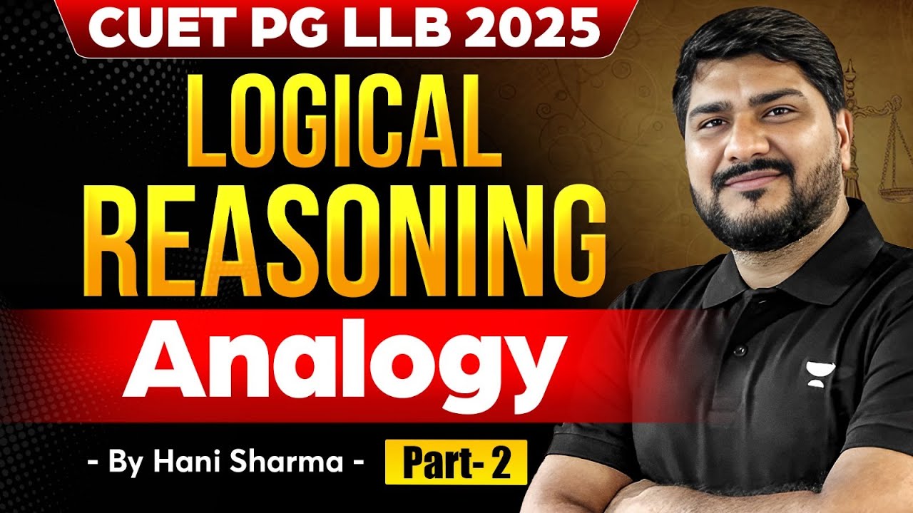 Analogy part-2 | CUET PG LLB 2025 | Logical Reasoning | Hani Sharma - YouTube
