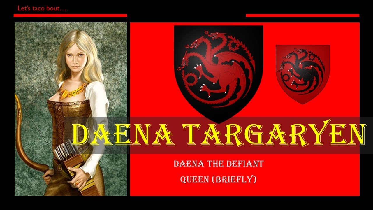Let's Taco bout Daena Targaryen (Asoiaf Game of Thrones Lore) - YouTube