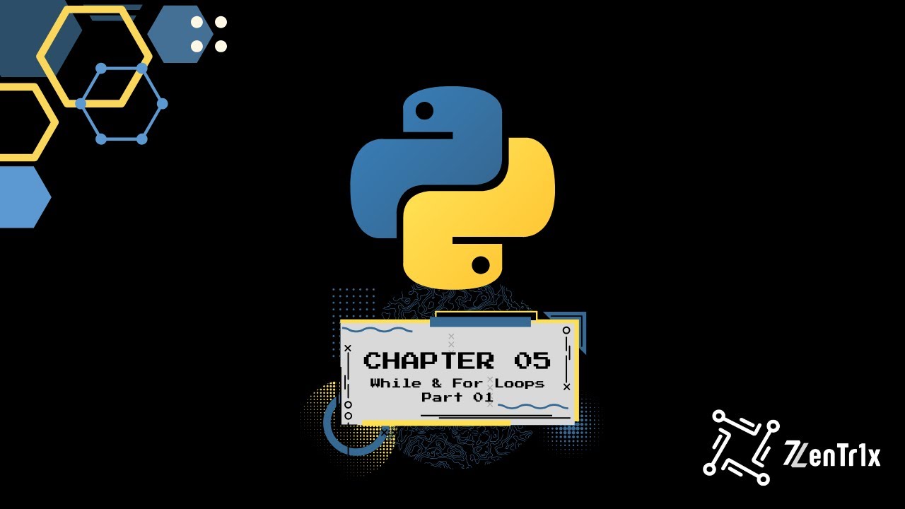 Python Chapter 5 While And For Loop Part 01 Youtube