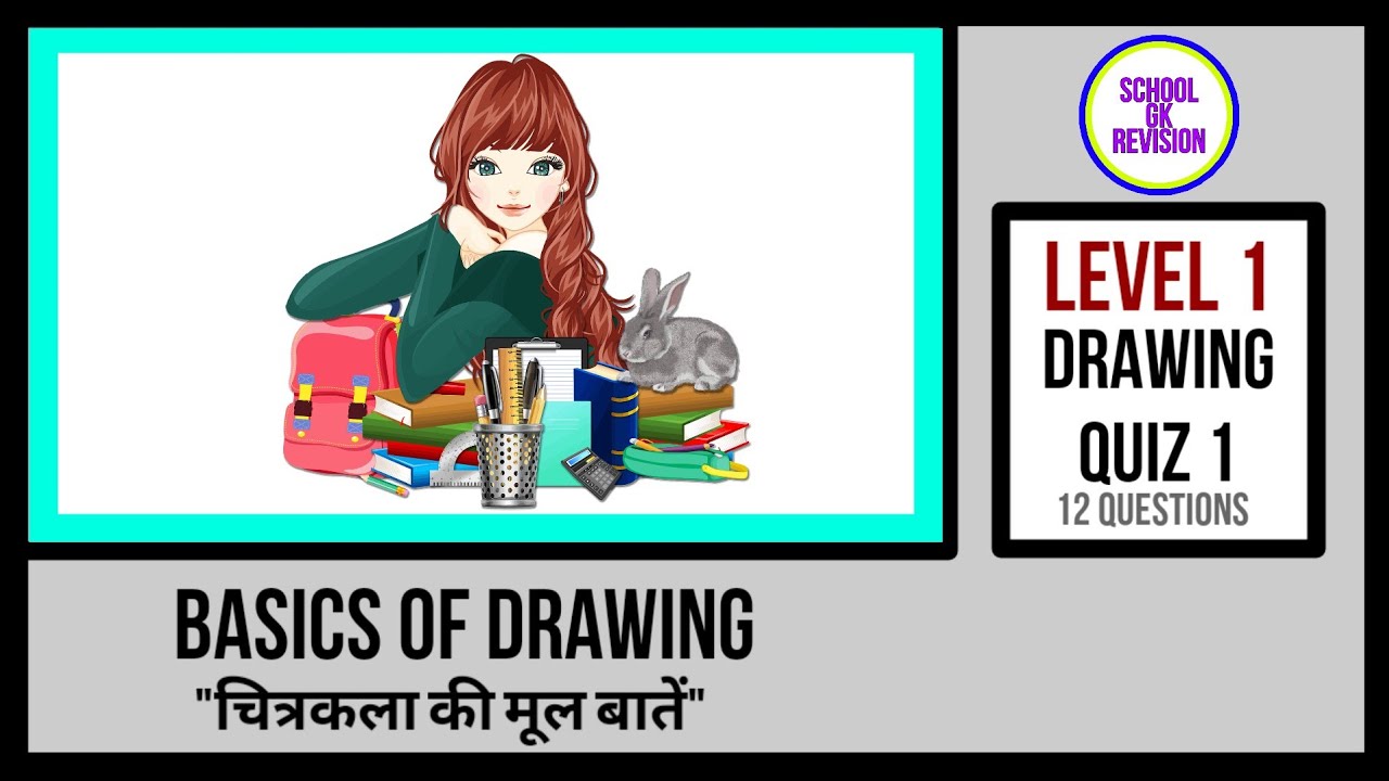 Basics Of Drawing And 7 Elements Of Art Quiz For Beginners I School GK ...