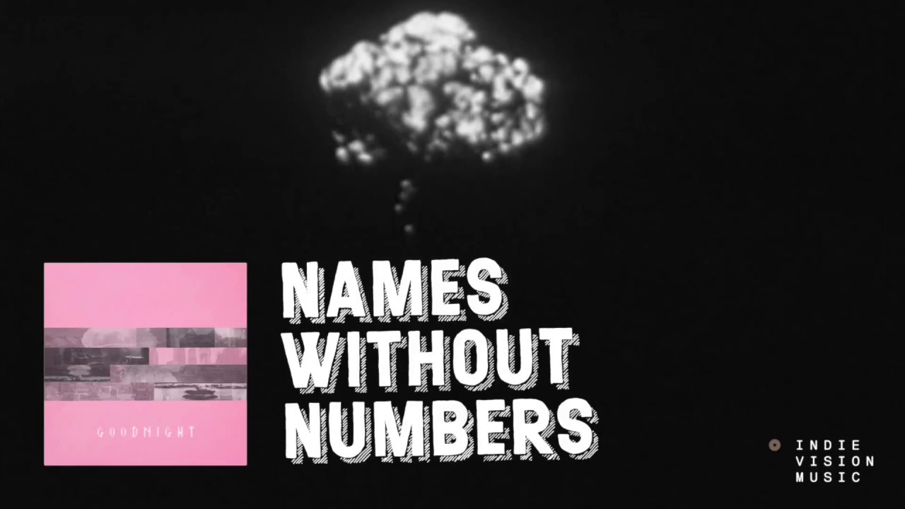 Names Without Numbers - Goodnight (Teaser) - YouTube