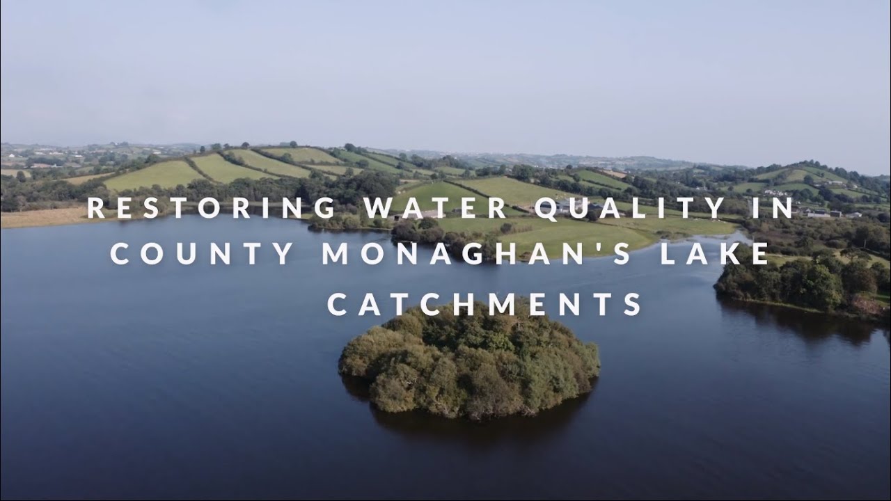Restoring Water Quality in County Monaghan's Lake Catchments - YouTube