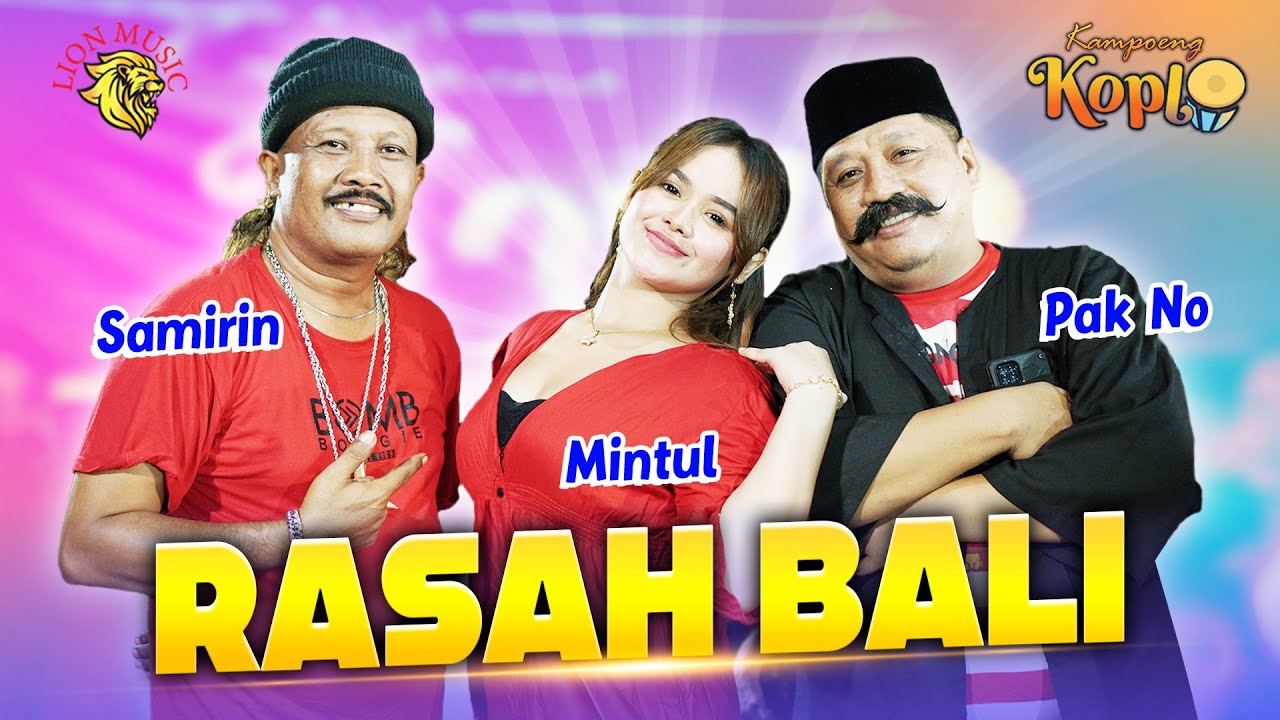 Rasah Bali - Woko Channel Pak No, Mintul, Samirin | Kampoeng Koplo ...