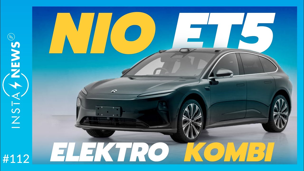NIO ET5- Kombi, VW ID.2 und 1 Mio E-Autos | Elektroauto-News 112 - YouTube