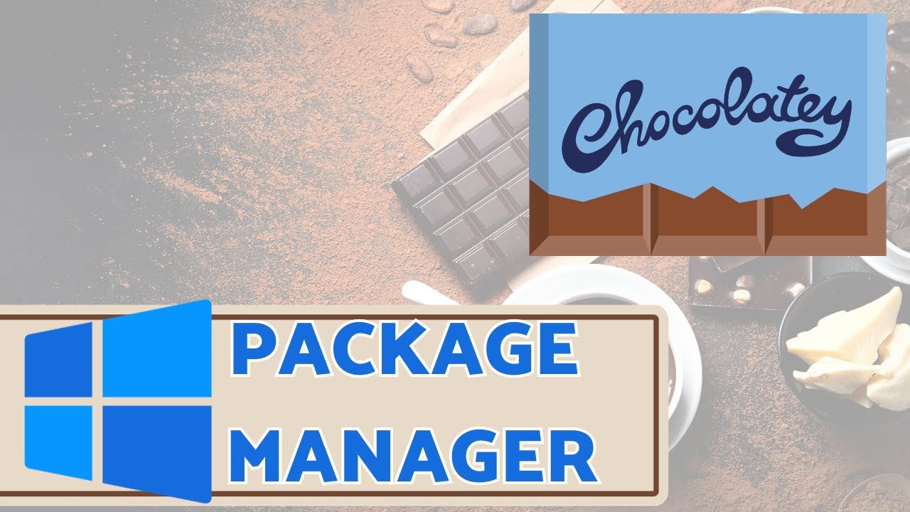 Mastering Chocolatey: Simplify Software Management on Windows - YouTube